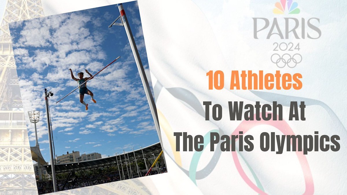 Top 10 Athletes to Watch at the Paris 2024 Olympics - Top10 BEST